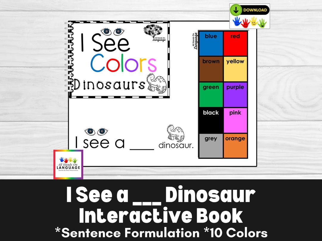 I See COLORS - Dinosaurs, Interactive Book + Sentence Formulation ...