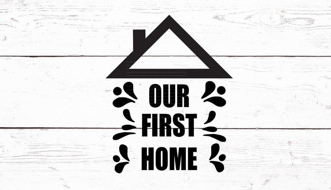 First Home SVG: Housewarming Cricut Cut File (digital Download) - Etsy