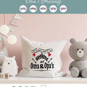Oma SVG Opa SVG Oma and Opa SVG Weekend at Oma and Opa's Svg Digital ...