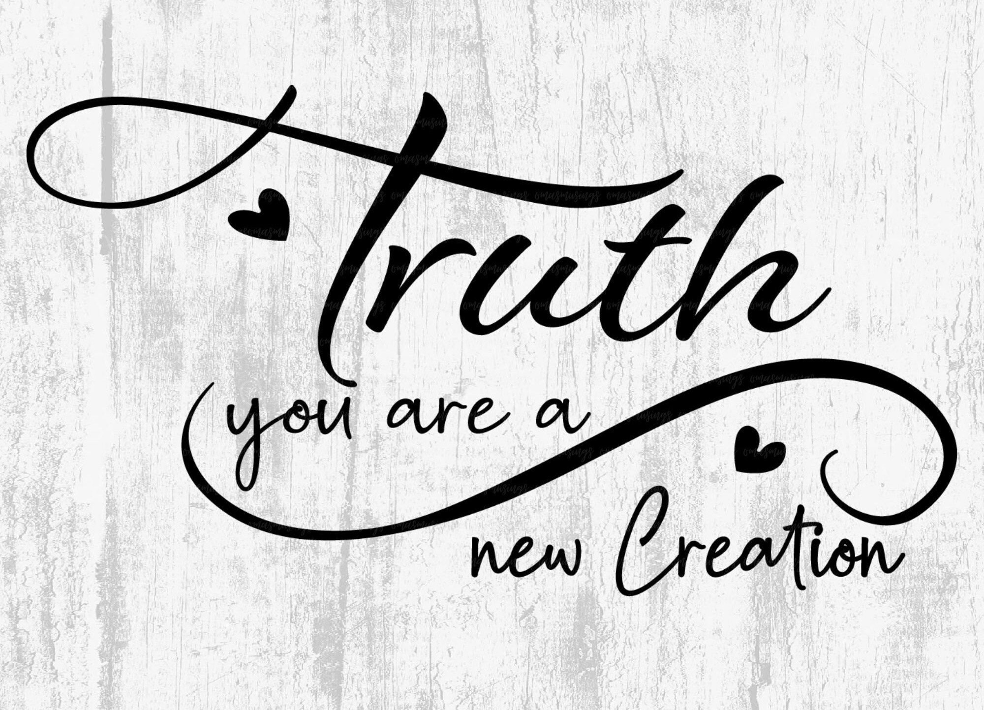 Bible Verse SVG 2 Corinthians 5:17 SVG New Creation SVG - Etsy Canada