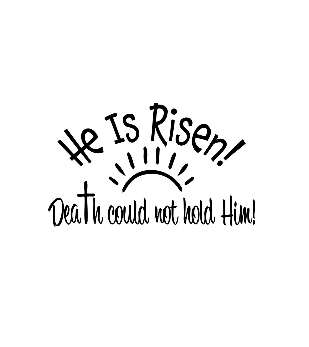Easter SVG Resurrection Sunday Svg He is Risen Svg Christian Svg Jesus ...