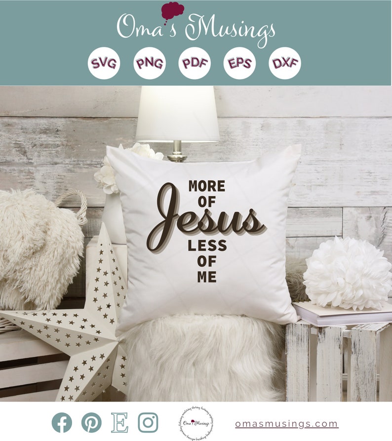 Jesus SVG Christian SVG More of Jesus Less of Me SVG - Etsy