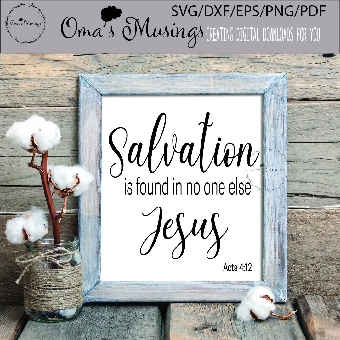 Salvation SVG Bible Verse SVG Jesus SVG Christian Svg Acts | Etsy New ...