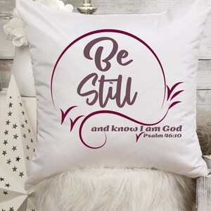 Christian Svg Be Still SVG Psalm 46:10 SVG Be Still and Know I Am God ...