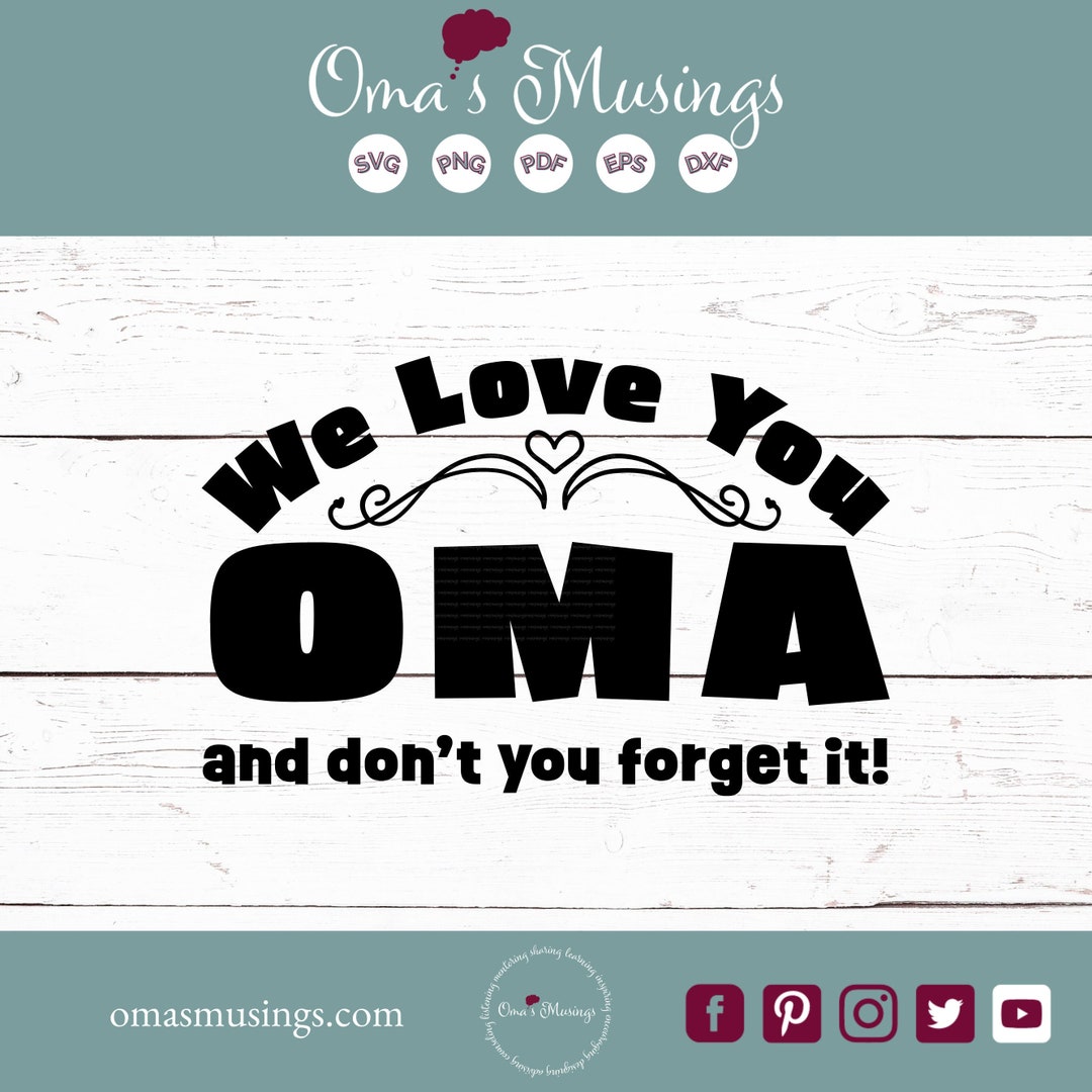 Oma SVG Oma Gift SVG Oma Birthday SVG Mother's Day Svg Digital Download ...