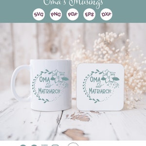 Oma SVG - Oma Birthday SVG - Mother's Day Svg - Oma and Matriarch SVG ...