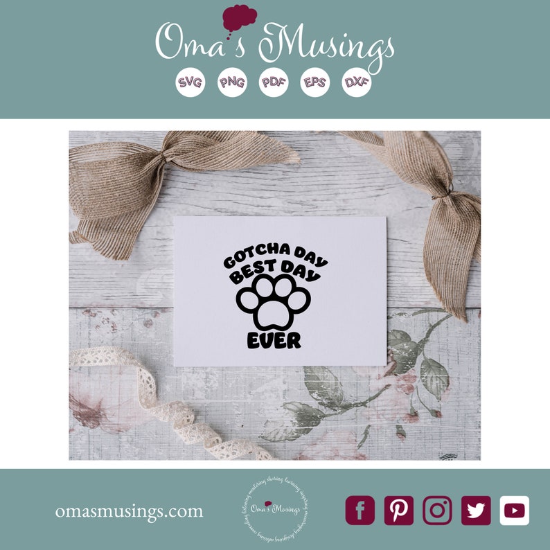 Gotcha Day Best Day Ever W/ Paw Print SVG - Gotcha Day SVG - Dog Gocha ...
