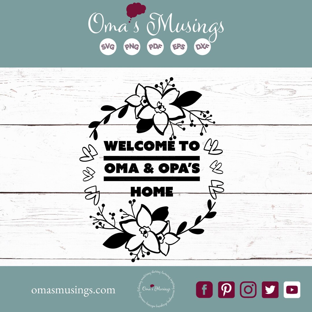 Oma and Opa SVG, Oma and Opa Welcome SVG, Welcome to Oma and Opa's ...