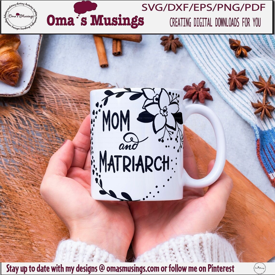 Mom and Matriarch SVG Mom SVG Mother's Day SVG Mom - Etsy