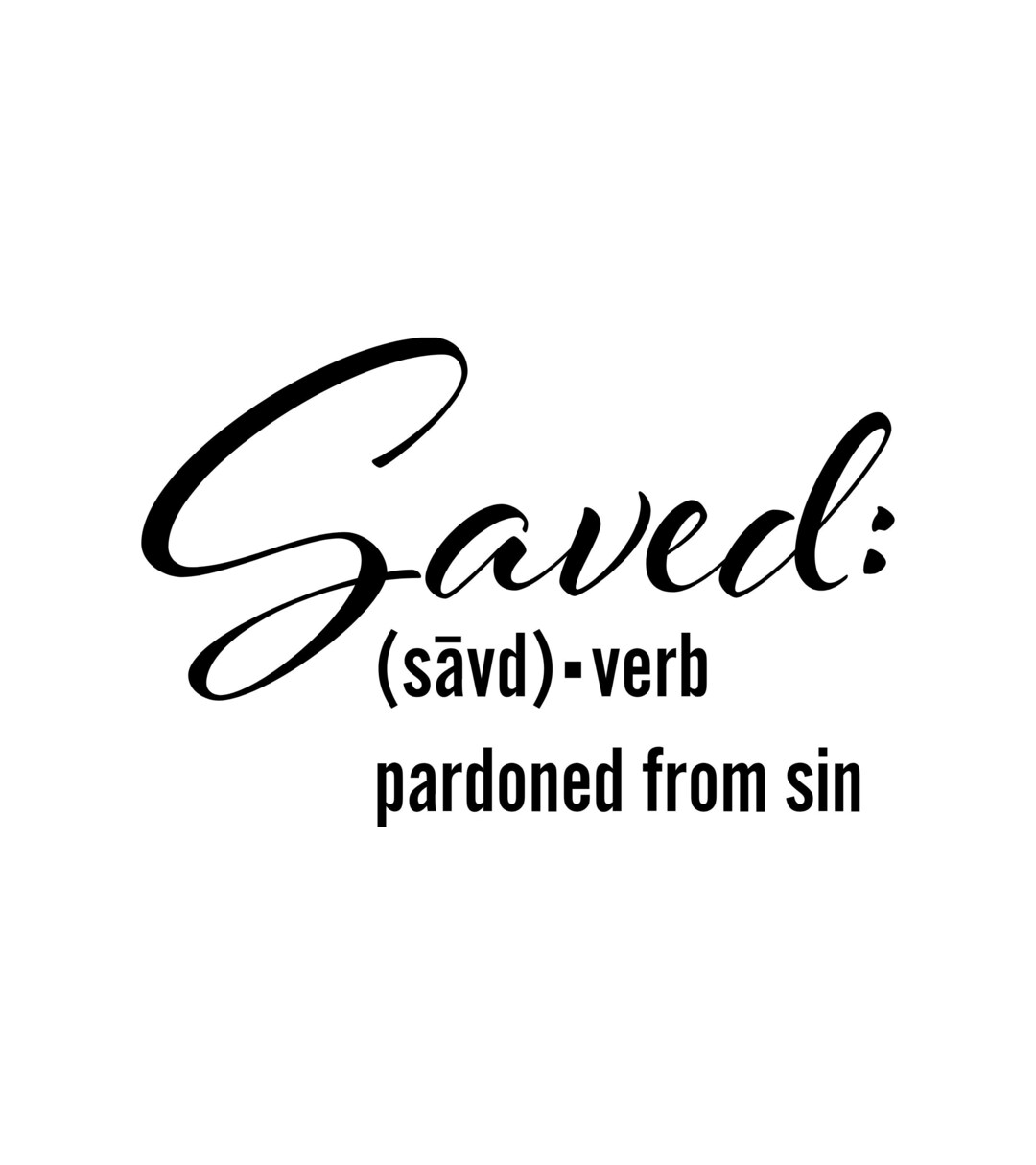Saved SVG Definition of Saved SVG Salvation SVG Christian Svg Digital ...