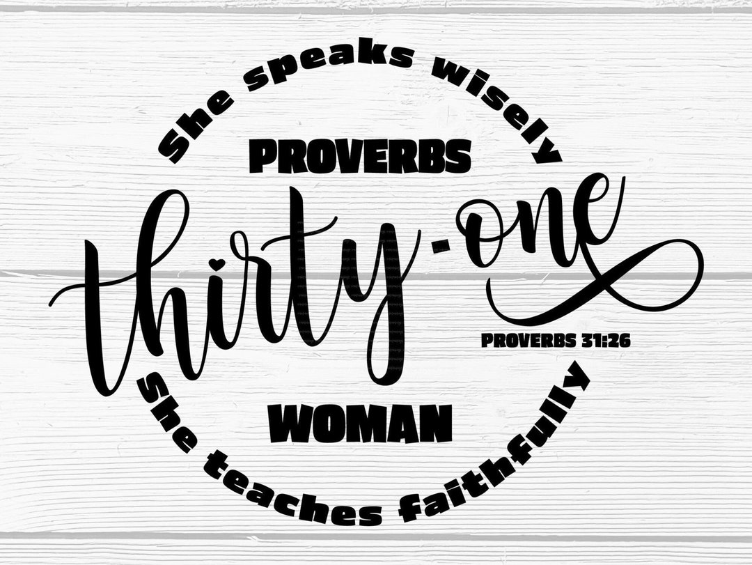 Proverbs 31 Woman Svg Proverbs 31 Svg Christian Shirt Design Digital