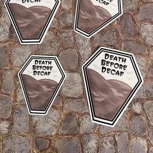 Coffee Coffin Sticker // Death Before Decaf // Coffee Lover // - Etsy