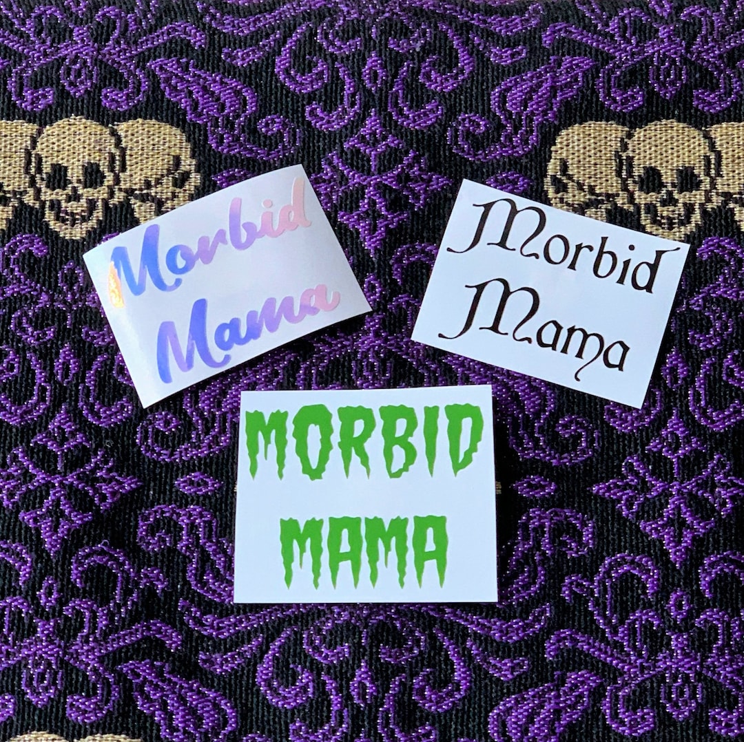 Morbid Mama Vinyl Decal Sticker // Car Decal // Spooky Decal // Goth ...