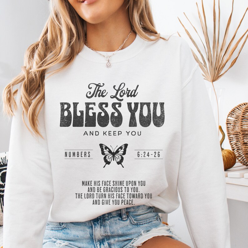 Lord Bless You & Keep You the Blessing Christian Crewneck Sweatshirt ...
