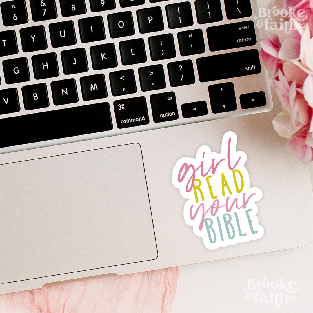 Christian Sticker, Girl Read Your Bible Sticker, Christian Girl Gift ...
