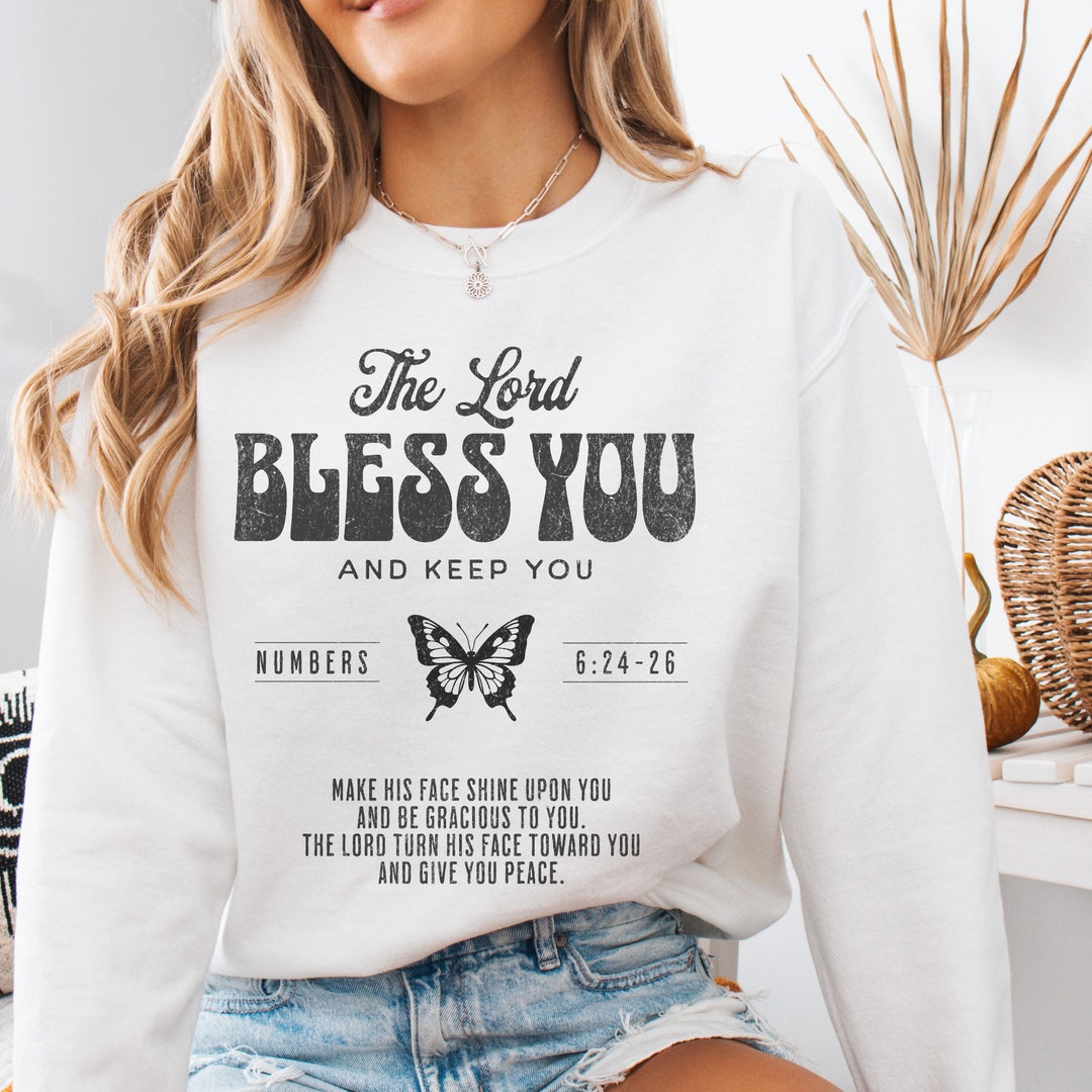 Bible Verse Sweatshirt, Lord Bless You & Keep You Christian Crewneck ...