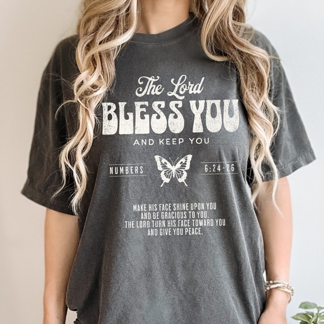 The Blessing Shirt, Lord Bless You and Keep You, Christian Comfort ...
