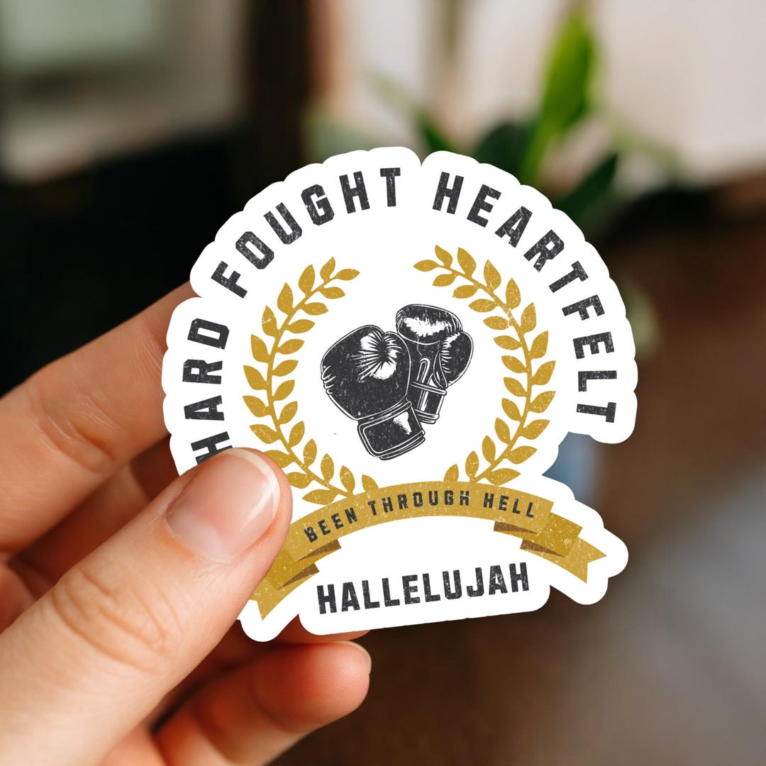 Hard Fought Hallelujah Sticker: Christian Vinyl Decal; Water Resistant ...
