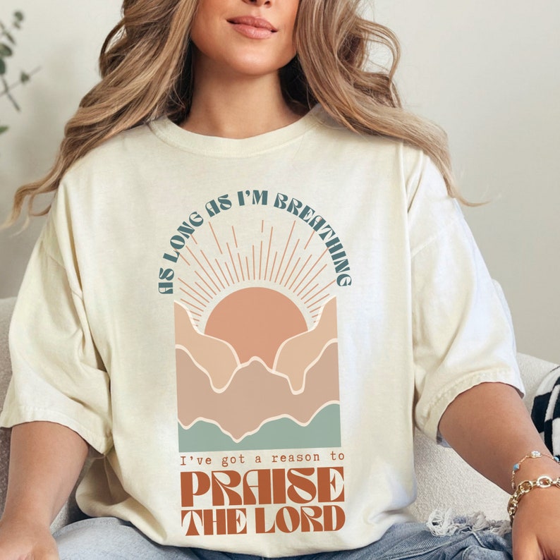 Christian Comfort Colors Tshirt Praise the Lord Shirt Faith Based ...