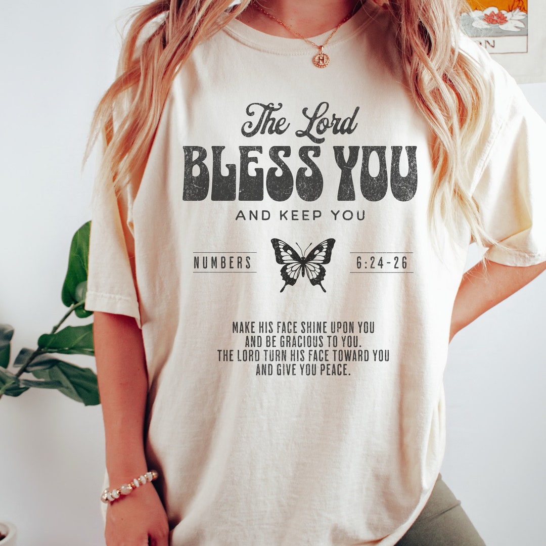 The Blessing Shirt, Lord Bless You and Keep You, Christian Comfort ...