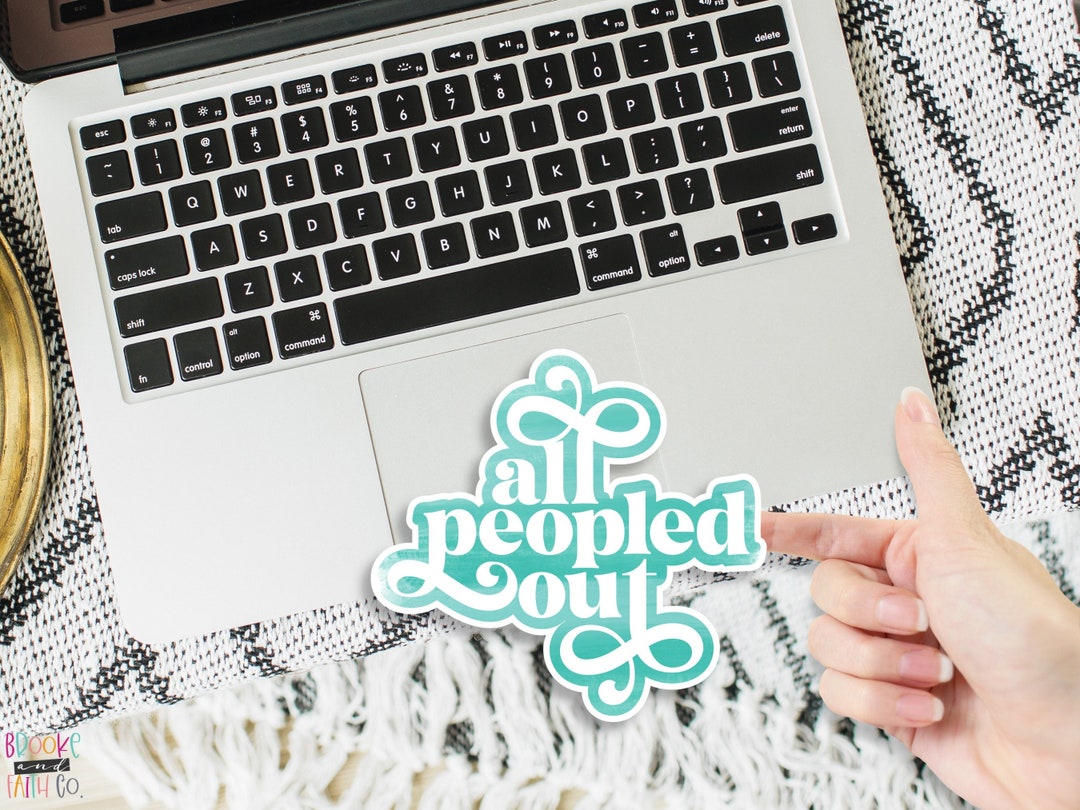Funny Introvert Sticker: All Peopled Out, Water-resistant Vinyl - Etsy