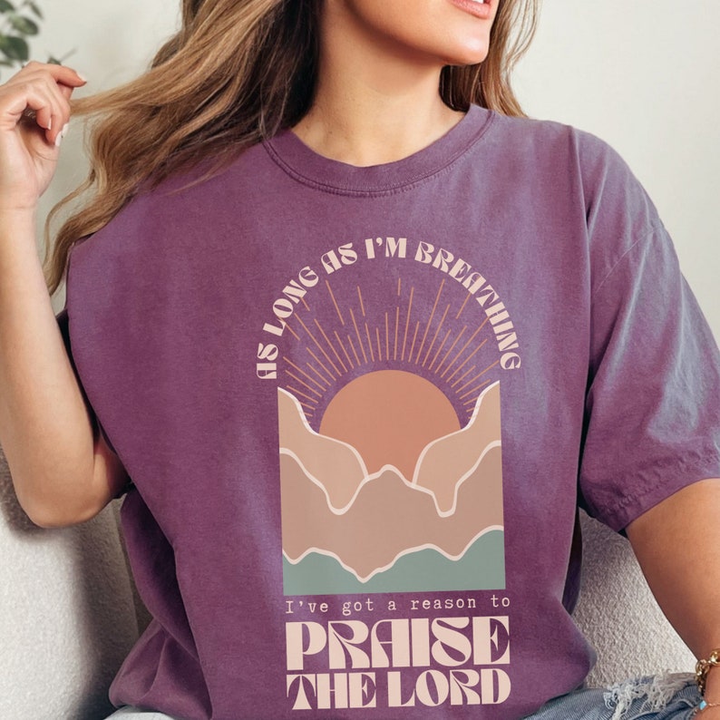 Christian Comfort Colors Tshirt | Praise the Lord Shirt | Faith Based ...