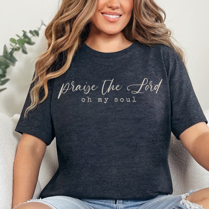 Praise the Lord Shirt, Worship Leader T-shirt, Christian Shirts Faith ...
