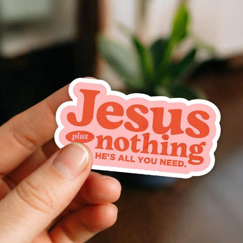 Jesus Plus Nothing Vinyl Sticker – Christian Laptop Decal - Etsy