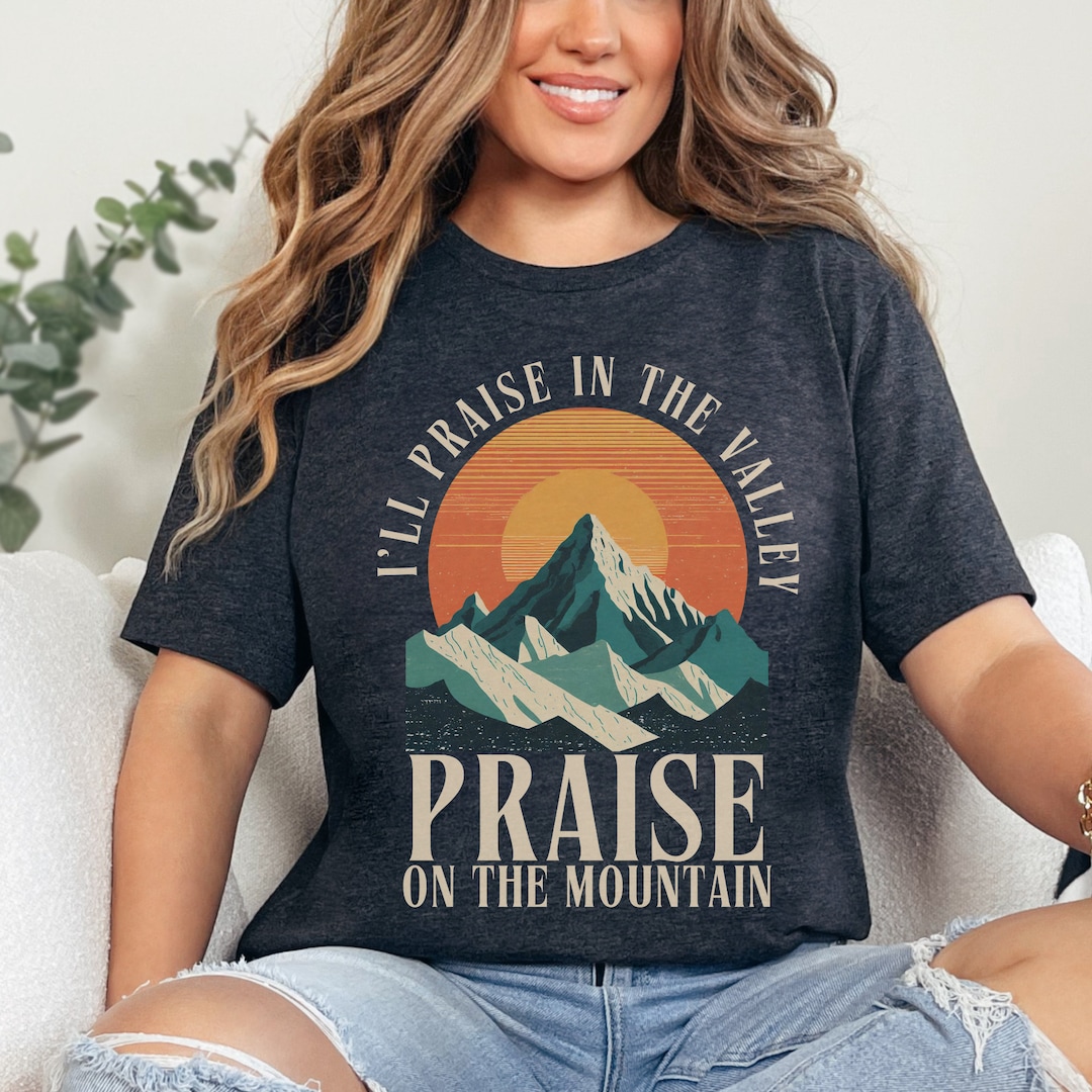 Praise the Lord Shirt, Christian Worship Tshirt, I'll Praise in the ...