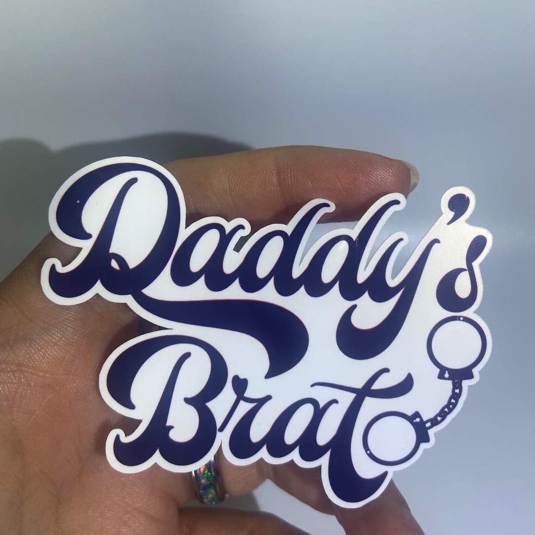 Daddy’s Brat Sticker Bdsm Vinyl Sticker for Indoor Use, Laptops, Water ...
