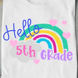 Hello 5th Grade Svg, Back to School Svg, Svg, School Svg, Rainbow Svg ...