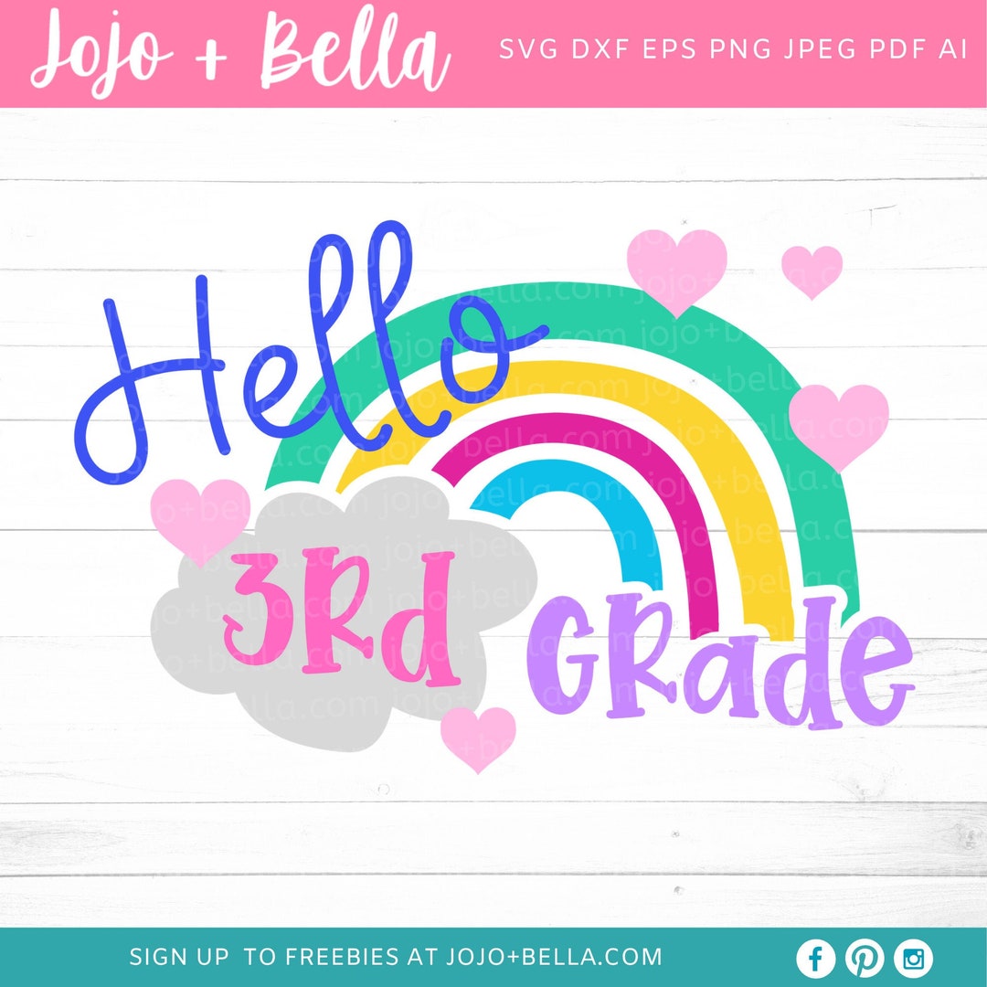 Hello 3rd Grade Svg, Back to School Svg, Svg, School Svg, Rainbow Svg ...