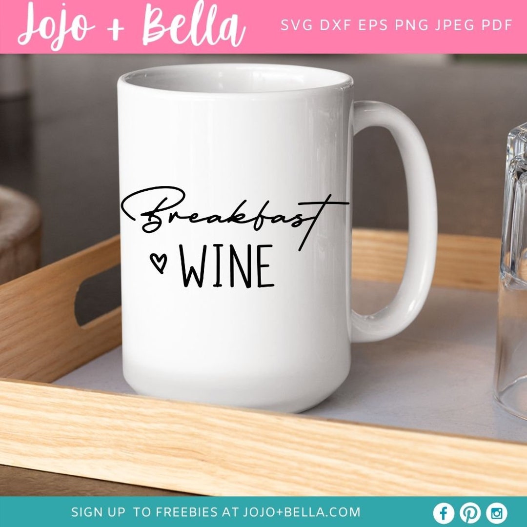 Funny Mug Svg, Breakfast Wine Svg, Office Mug Svg, Work Mug Svg, Mug ...