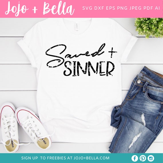 Saved Sinner Svg Svg Cricut Faith SVG Christian Svg | Etsy