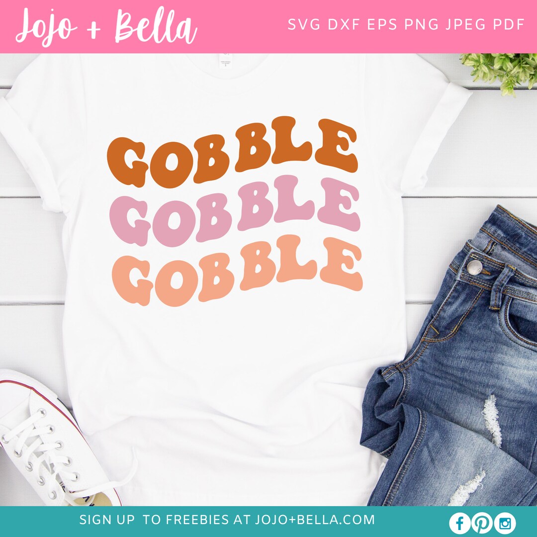 Retro Gobble Gobble SVG , Turkey SVG, Thanksgiving Svg - Gobble Svg ...