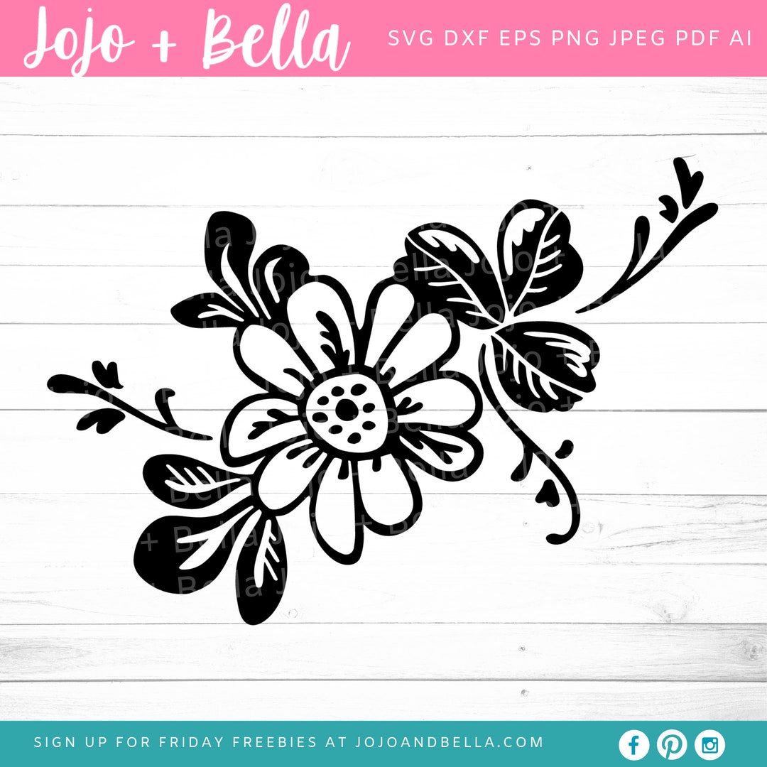Flower SVG - Svg, Dxf, Eps, Jpeg, Png, Ai, Pdf, Cut File - Flower Svg ...