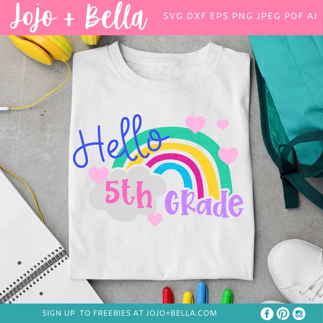 Hello 5th Grade Svg, Back to School Svg, Svg, School Svg, Rainbow Svg ...