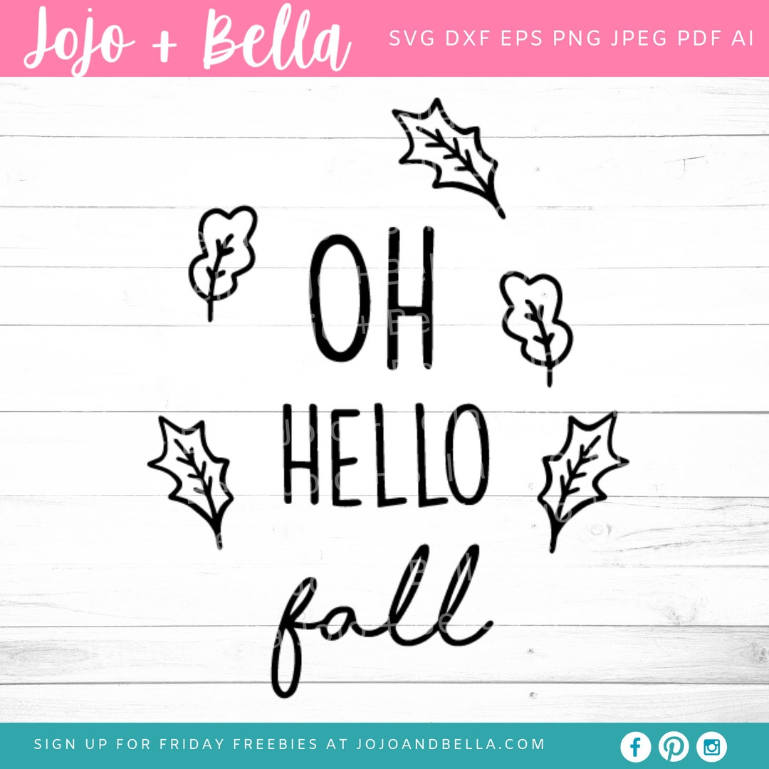 Oh Hello Fall SVG, Hello Fall SVG, Fall Svg, Fall Cut File, Fall Shirt ...