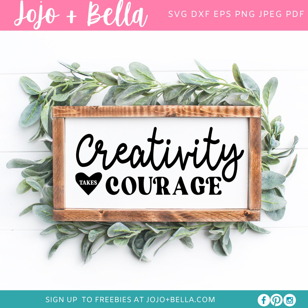 Creativity Takes Courage SVG, Craft Girl SVG, Craft Room Decoration ...