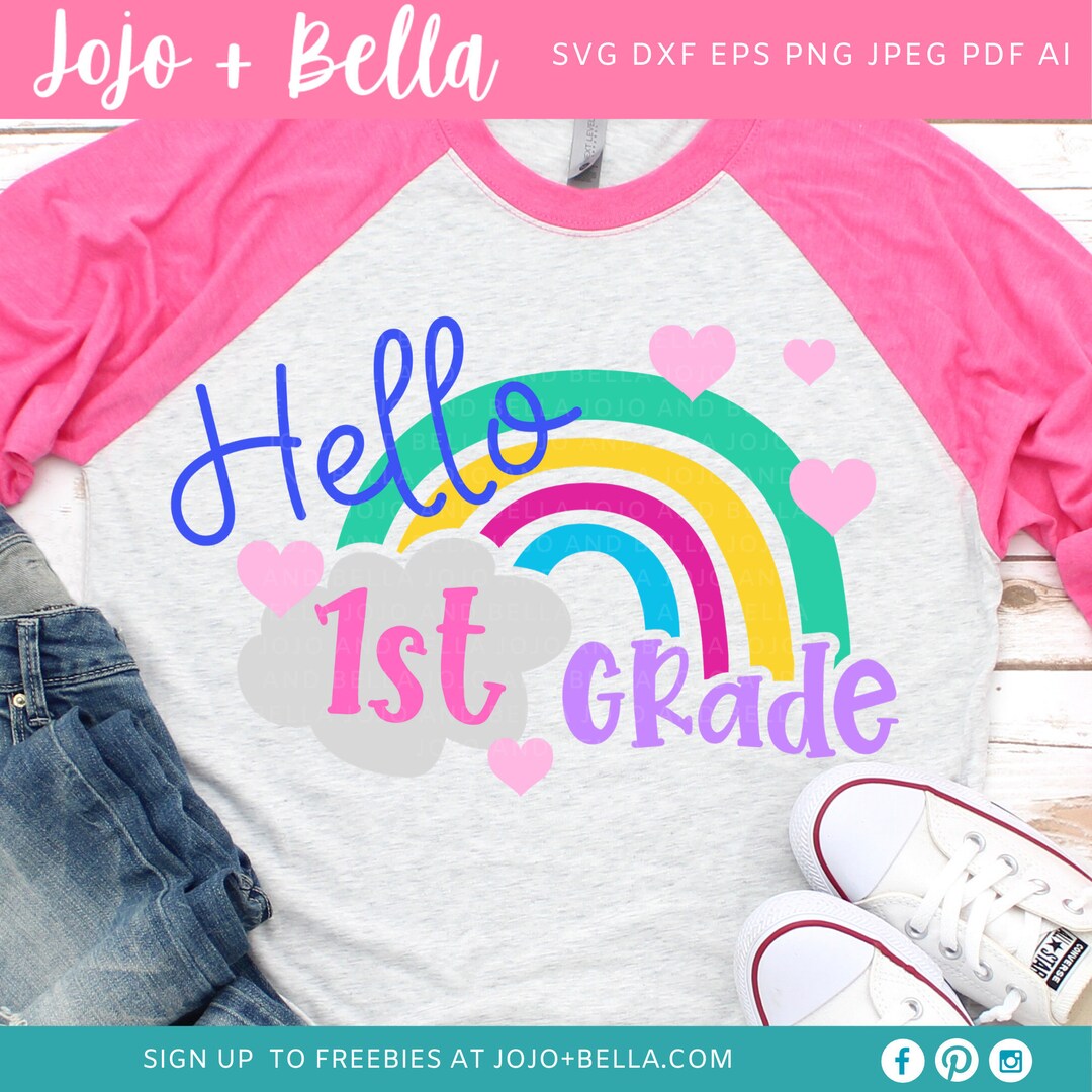 Hello 1st Grade Svg, Back to School Svg, Svg, School Svg, Rainbow Svg ...