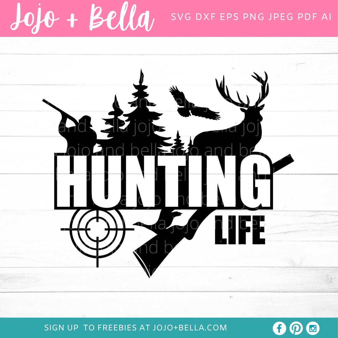 Hunting Life Svg / Hunting Svg / Hunting Dad Svg / Fathers Day Svg /dad ...