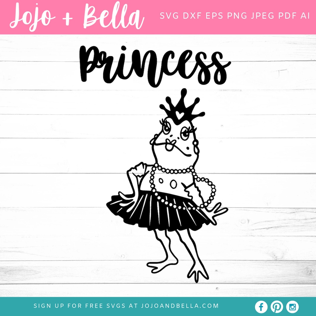 Princess SVG, Dxf, Eps, Jpeg, Png, Ai, Pdf Princess Svg Cut File, Frog ...