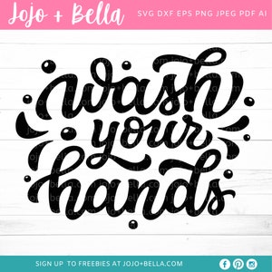 Wash Your Hands SVG, Bathroom Svg, Bathroom Cut Files, Bathroom Quote ...