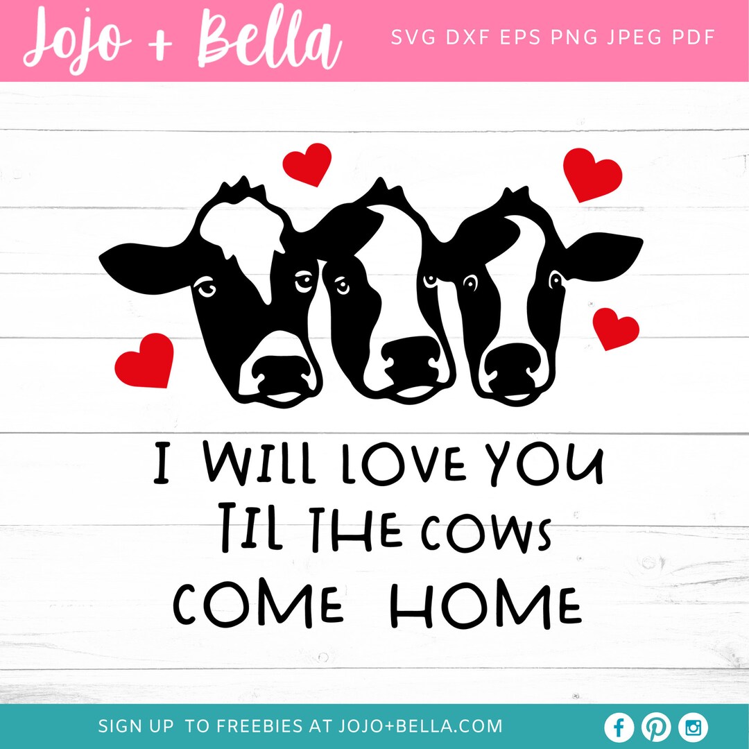 Valentines Svg, Valentines Day Svg, Cow Svg, Farmhouse Svg, Valentines ...