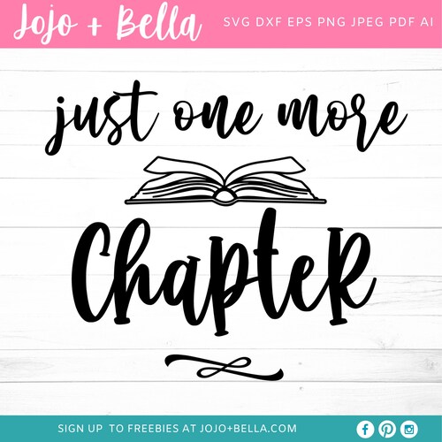 Book SVG Just One More Chapter Cut File Book Nerd Reading - Etsy