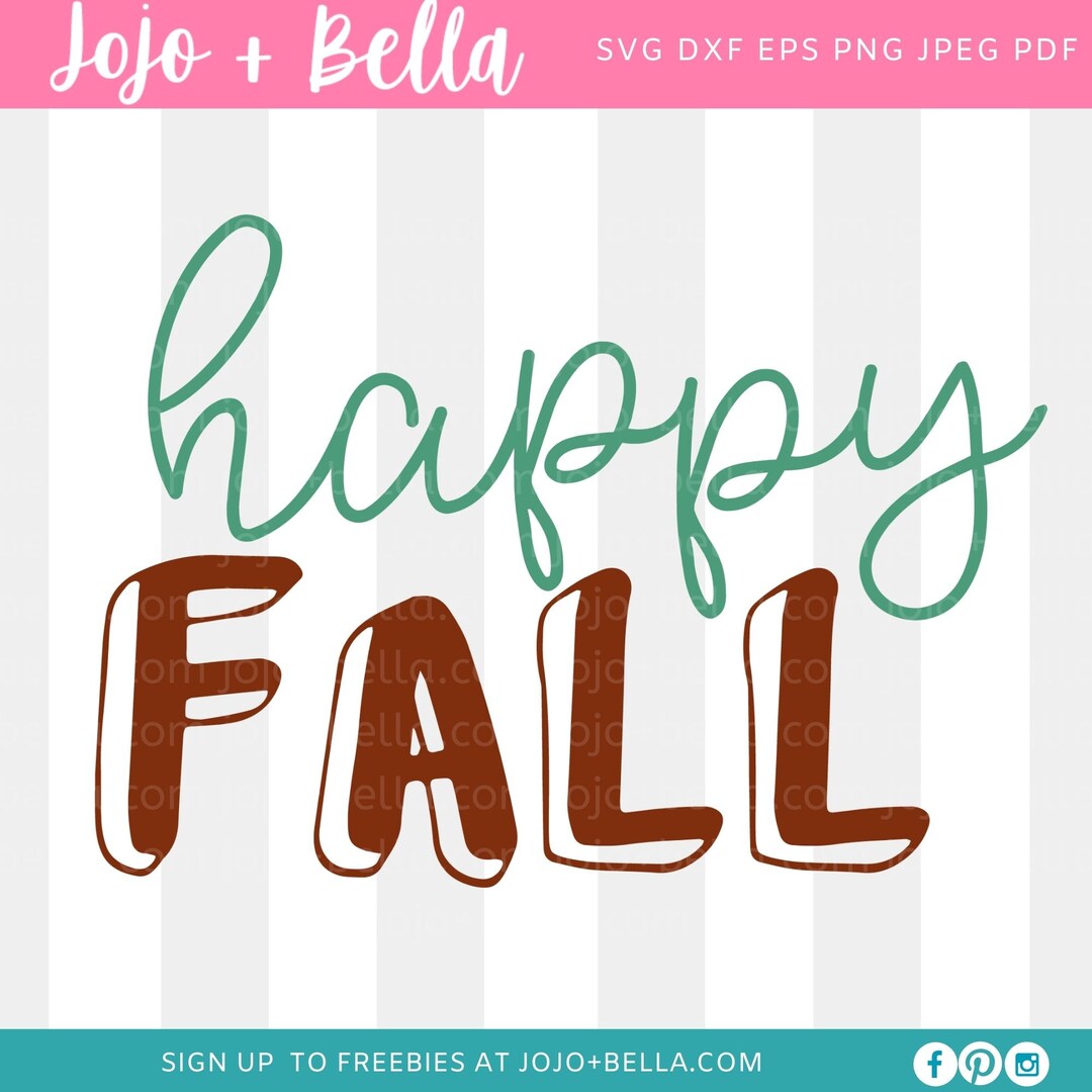 Happy Fall SVG, Happy Fall Png, Happy Fall Cut File, Fall Svg, Fall ...