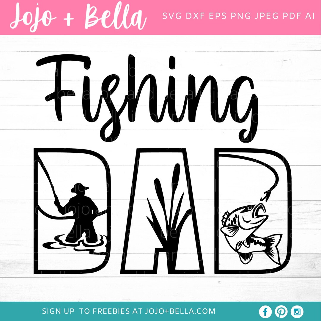 Fishing Dad Svg, Dad Svg, Fathers Day Svg, Fishing Svg, Dad T Shirt Svg ...