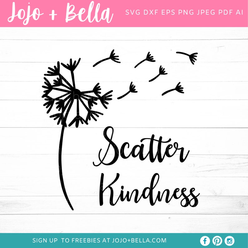 Scatter Kindness Svg Dandelion Svg Kindness Svg Kind Svg | Etsy