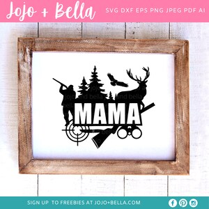 Hunting Mama Svg, Mom Svg, Mother's Day Svg, Mom Hunting Svg, Hunting ...