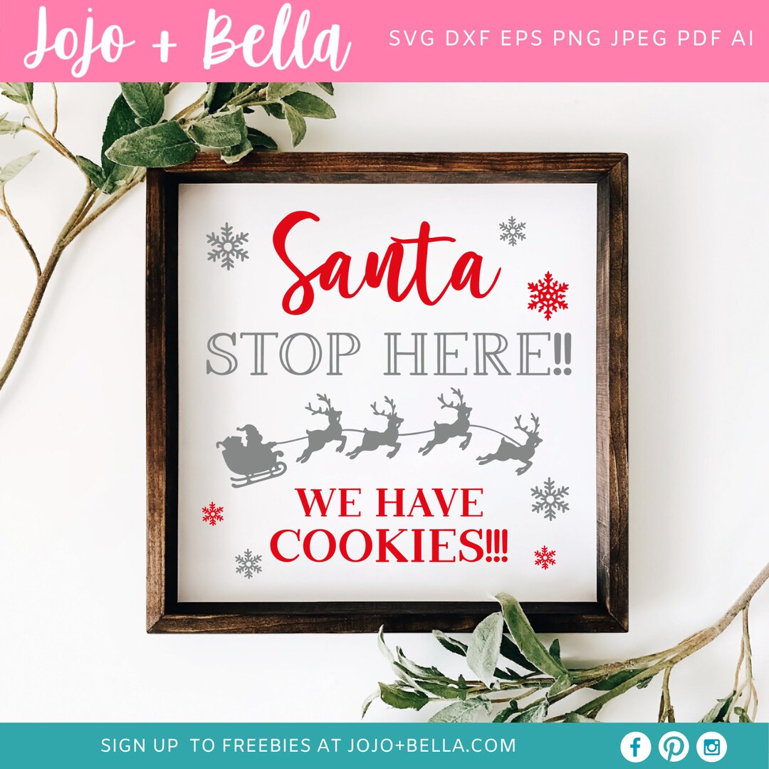Santa Stop Here Sign Svg, Christmas Sign Svg, Santa Sign Svg, Christmas ...